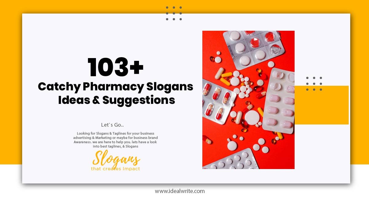 103 Catchy Pharmacy Slogans Ideas Suggestions 103-catchy-pharmacy-slogans-ideas-suggestions