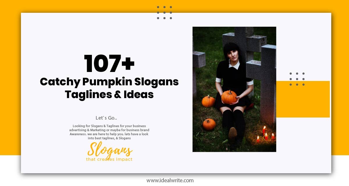 107 Catchy Pumpkin Slogans Taglines Ideas Idealwrite 107-catchy-pumpkin-slogans-taglines-ideas-idealwrite