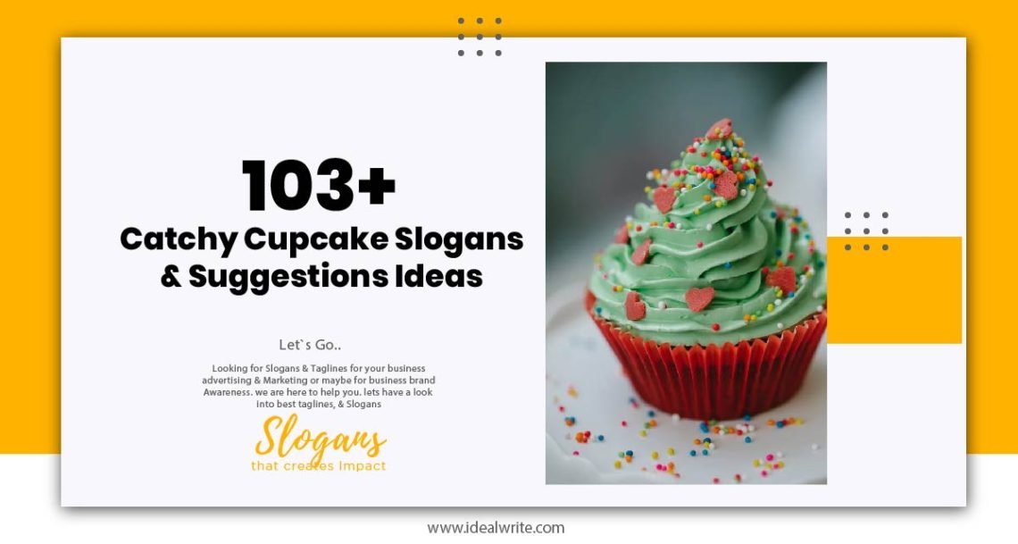 103 Catchy Cupcake Slogans Suggestions Ideas 103-catchy-cupcake-slogans-suggestions-ideas