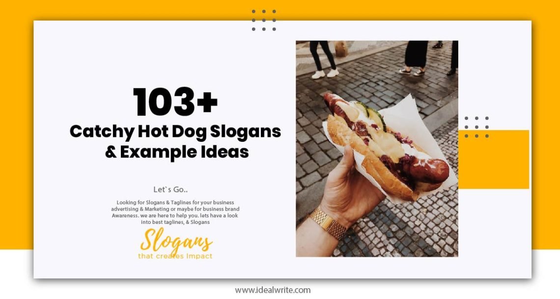 103 Catchy Hot Dog Slogans Example Ideas Idealwrite 103-catchy-hot-dog-slogans-example-ideas-idealwrite